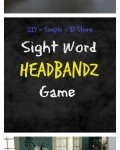 DIY-Sight-Word-Headbandz-Game-Collage-120x600 - Kindergarten Chaos