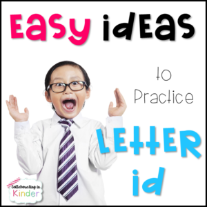 12 Easy Ideas to Practice Letter ID