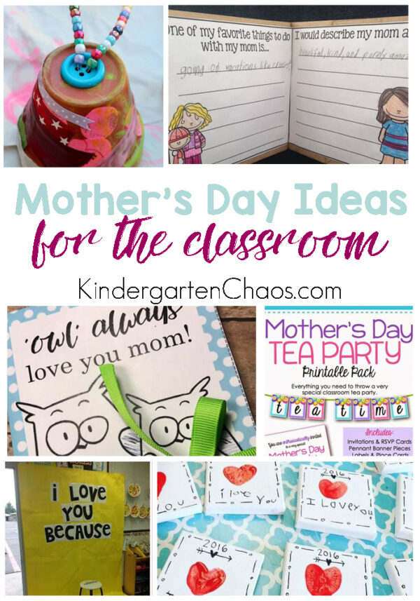 20+ Mother's Day Gift & Classroom Ideas For Kindergarten