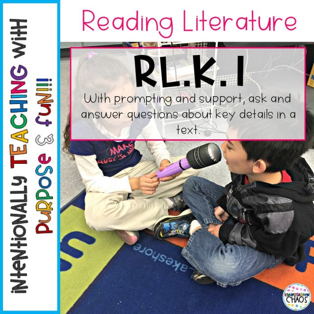 How to Teach the Kindergarten Literacy Standards - RL.K.1