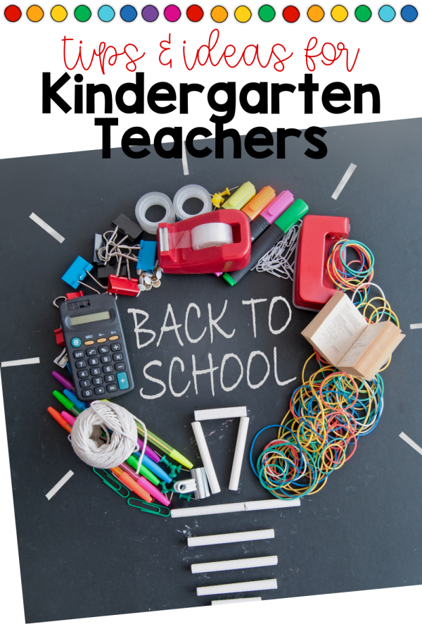 Back To School Ideas & Advice For Teachers From A Kindergarten Teacher