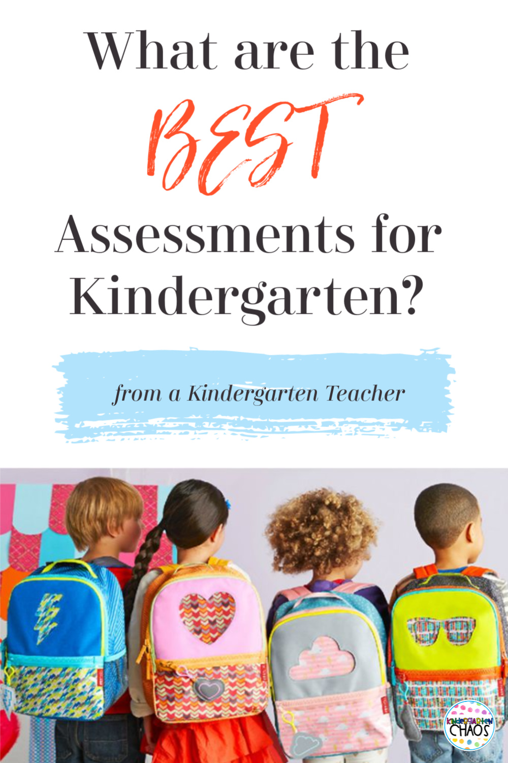 Best Assessments for Kindergarten - Kindergarten Chaos