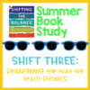 Science of Reading- Shifting the Balance Week 3 - Kindergarten Chaos