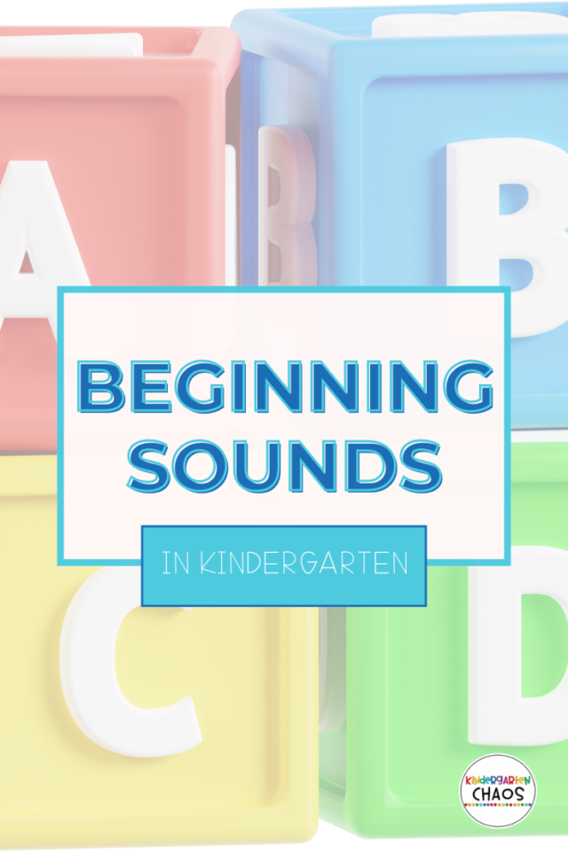 Beginning Sounds Beginning Sounds in Kindergarten - Kindergarten Chaos