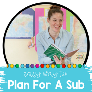 Easy & Effective Ways To Prepare For A Sub - Kindergarten Chaos