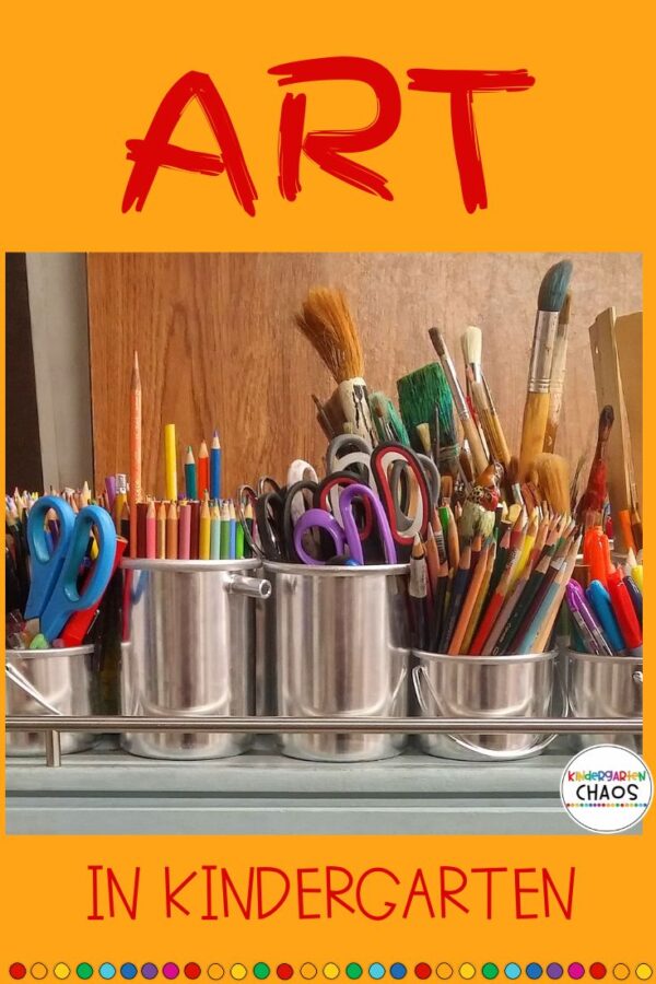 Incorporating Art In The Kindergarten Classroom - Kindergarten Chaos