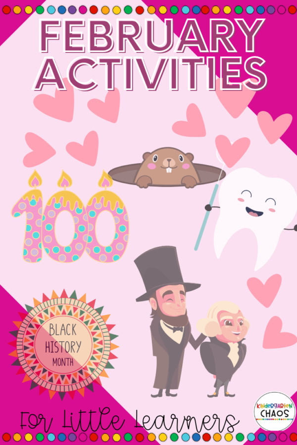 February Activities For Your Little Learners - Kindergarten Chaos