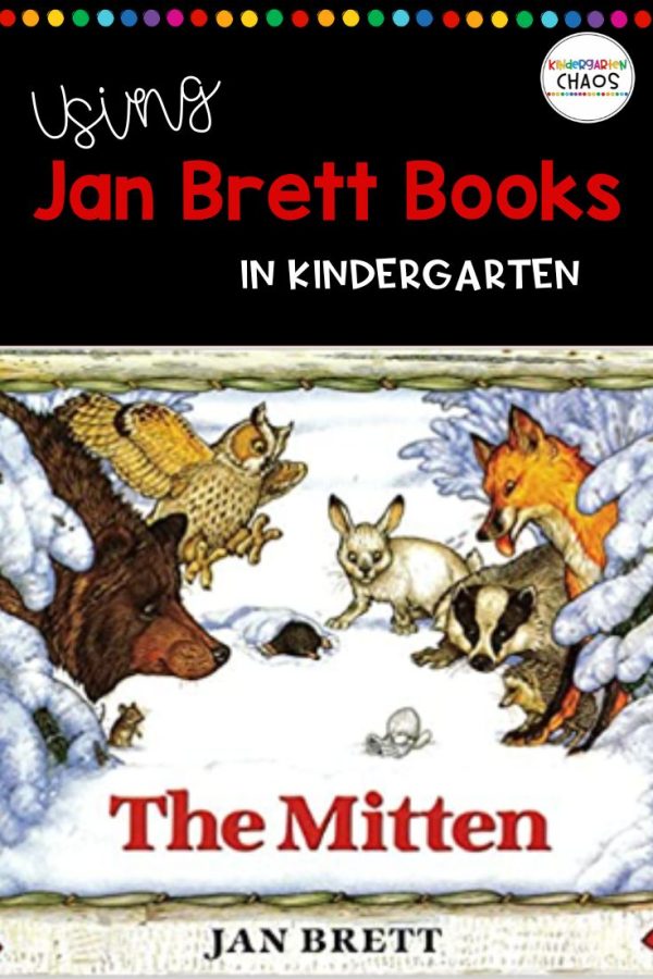 Using Jan Brett Books In Kindergarten - Kindergarten Chaos