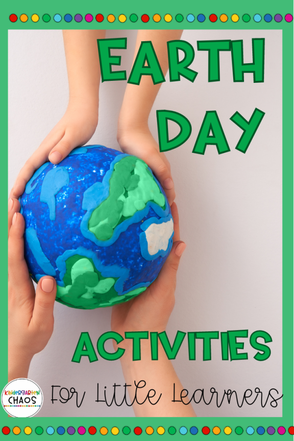 Earth Day Activities For Little Learners - Kindergarten Chaos Earth Day ...