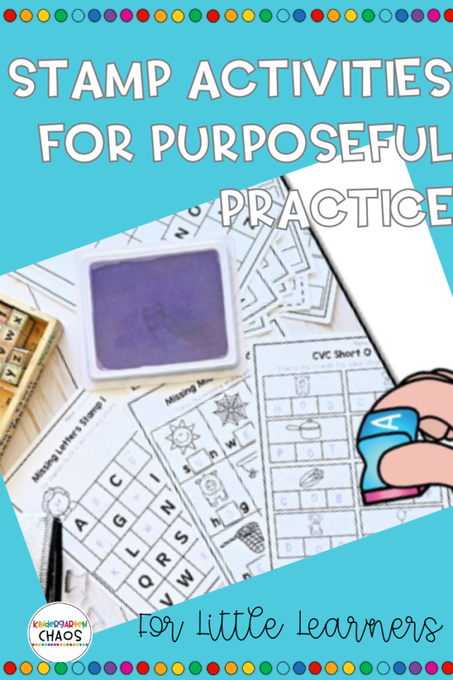 Stamp Activities For Purposeful Practice - Kindergarten Chaos Stamp ...