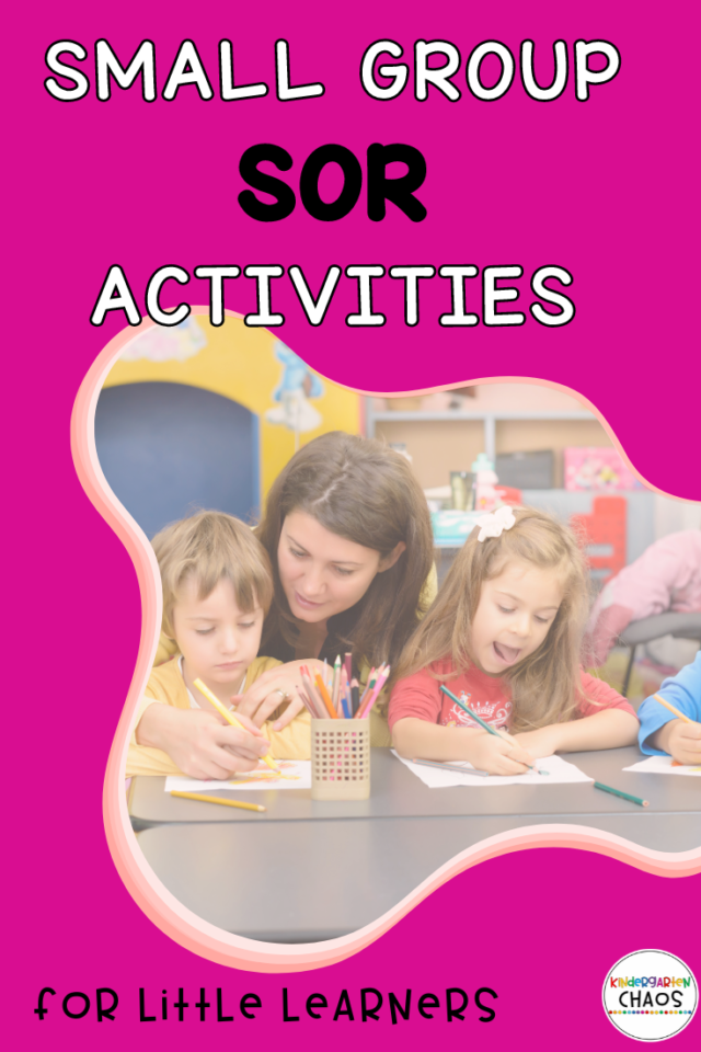 Small Group SOR Activities - Kindergarten Chaos