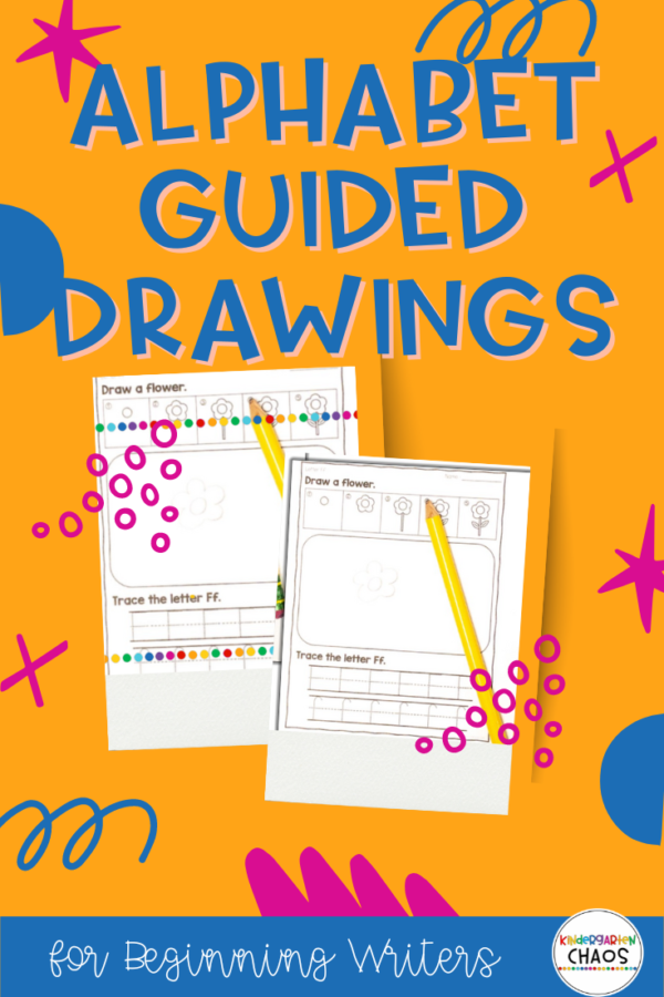 Alphabet Guided Drawings for Beginning Writers - Kindergarten Chaos