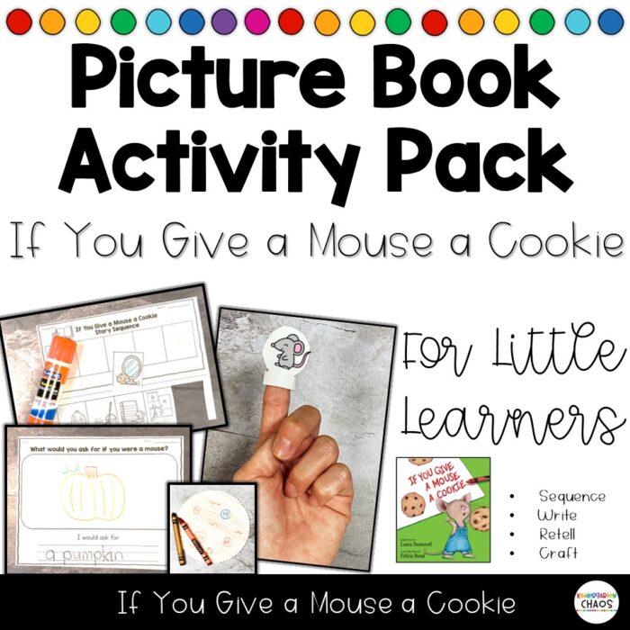 Picture Book Activity | If You Give a Mouse a Cookie - Kindergarten Chaos