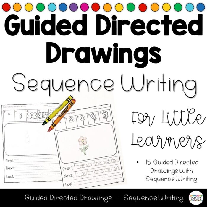 Guided Directed Drawings - Sequence Writing - Kindergarten Chaos