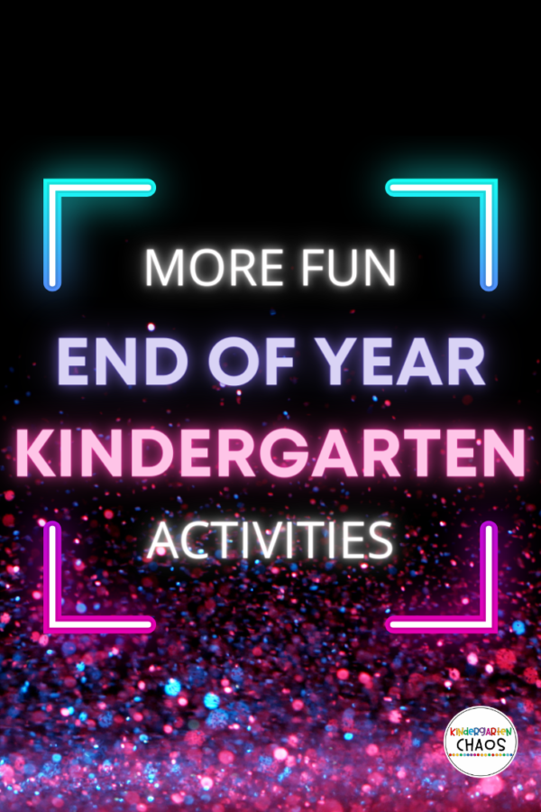 More Fun End of Year Kindergarten Activities - Kindergarten Chaos