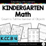 K.CC.B 4 Count to Tell How Many Objects Kindergarten - Kindergarten Chaos