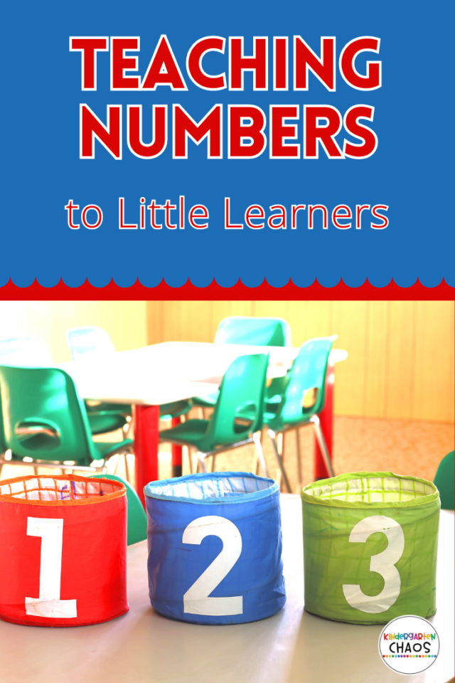 Teaching Numbers to Little Learners - Kindergarten Chaos