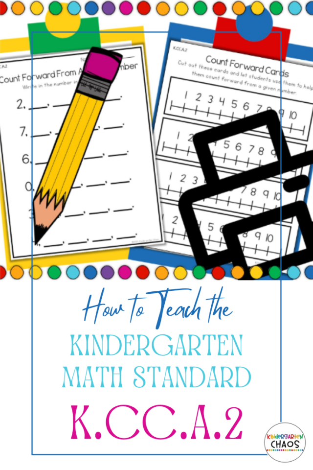 How to Teach the Kindergarten Math Standard K.CC.A.2 - Kindergarten Chaos