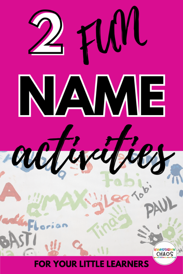 2 Fun Name Activities For Your Little Learners - Kindergarten Chaos