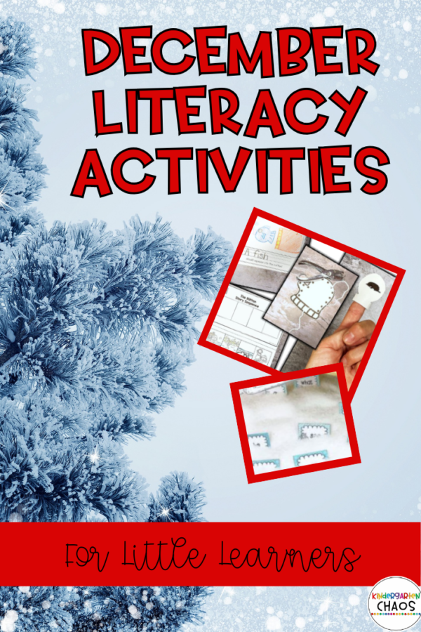 December Literacy Activities for Little Learners - Kindergarten Chaos