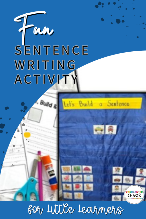 Fun Sentence Writing Activity For Little Learners - Kindergarten Chaos