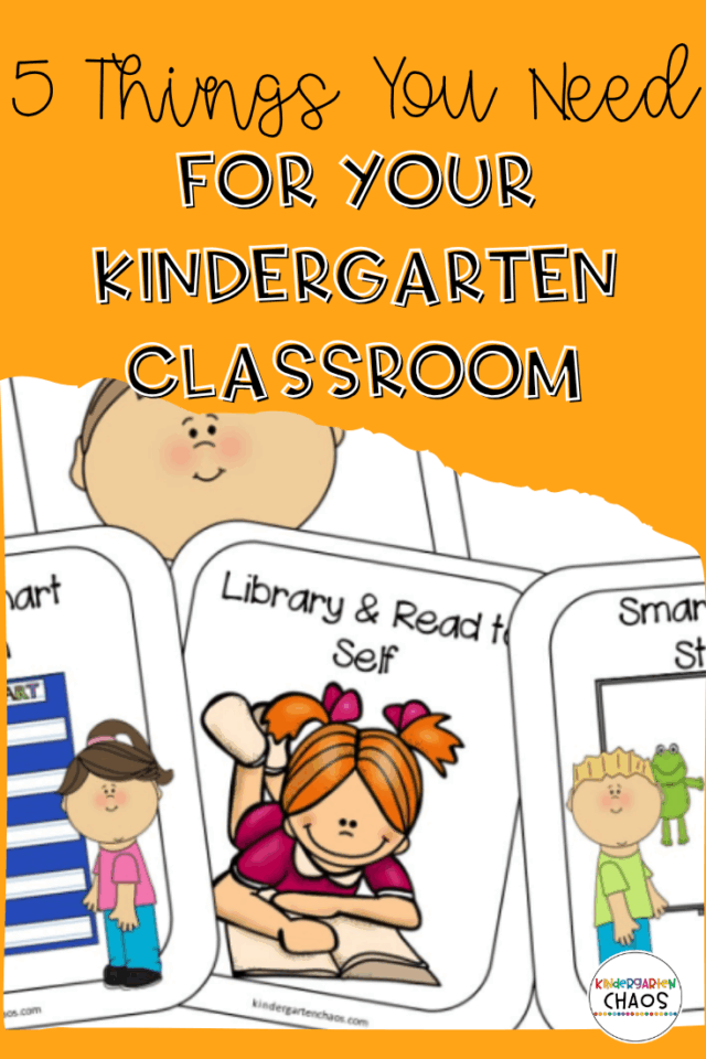 5 Things You Need For Your Kindergarten Classroom - Kindergarten Chaos