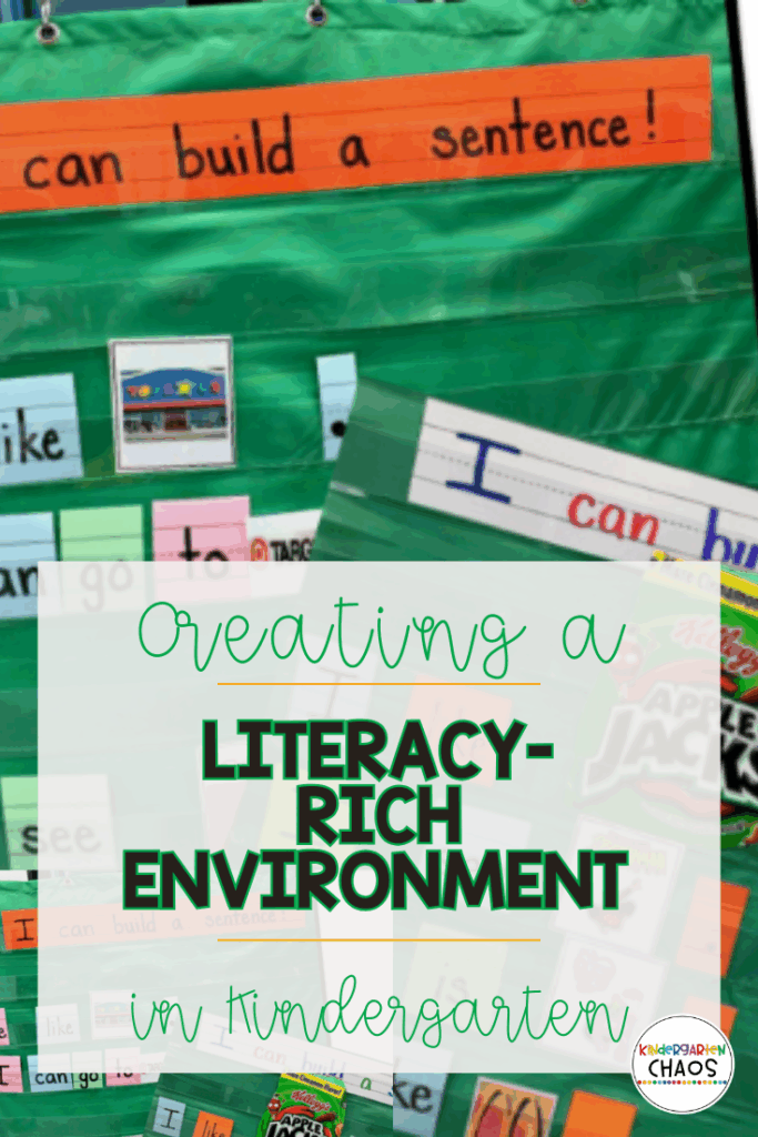 Creating a Literacy-Rich Environment in Kindergarten - Kindergarten Chaos