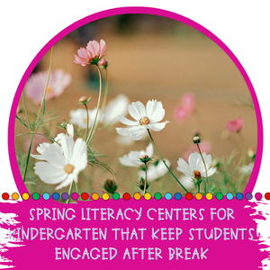 spring literacy centers kindergarten - Kindergarten Chaos